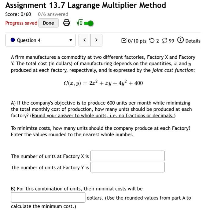 Solved Assignment 13.7 Lagrange Multiplier Method Score: | Chegg.com