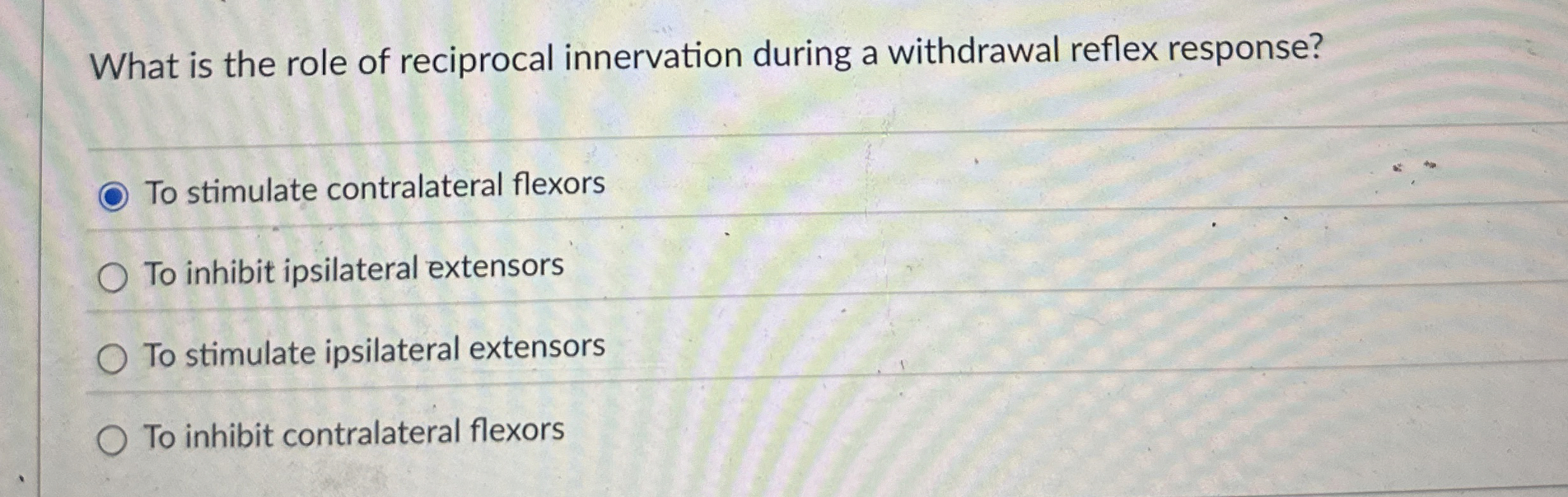 Solved What is the role of reciprocal innervation during a | Chegg.com