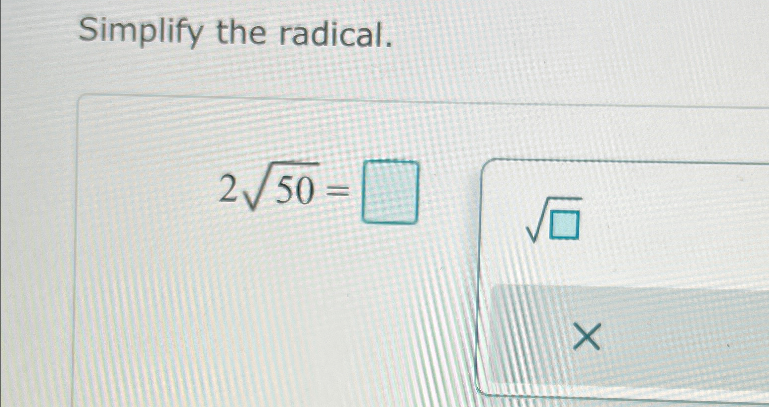 Solved Simplify the radical.2502= | Chegg.com