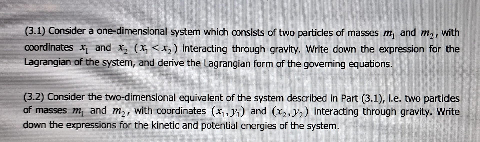Solved (3.1) Consider a one-dimensional system which | Chegg.com