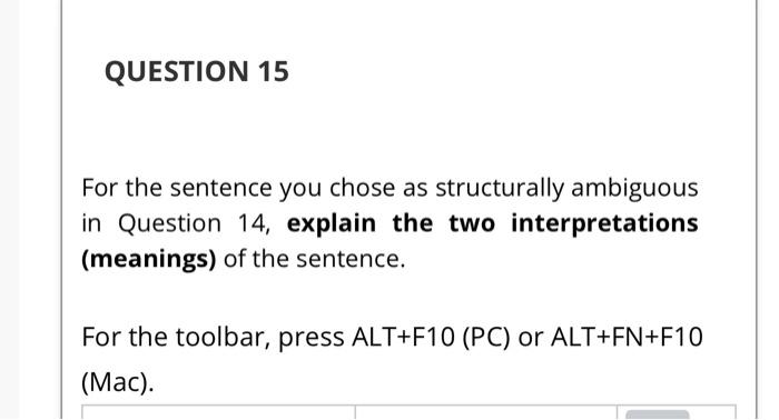 Solved QUESTION 15 For the sentence you chose as | Chegg.com