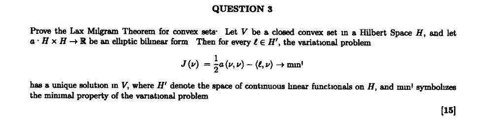 Solved QUESTION 3Prove the Lax Milgram Theorem for convex | Chegg.com