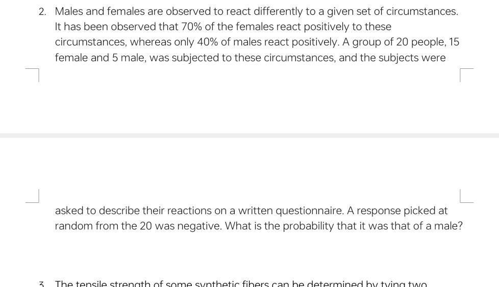 Solved Males and females are observed to react differently | Chegg.com