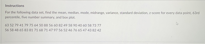 Solved Instructions For the following data set, find the | Chegg.com