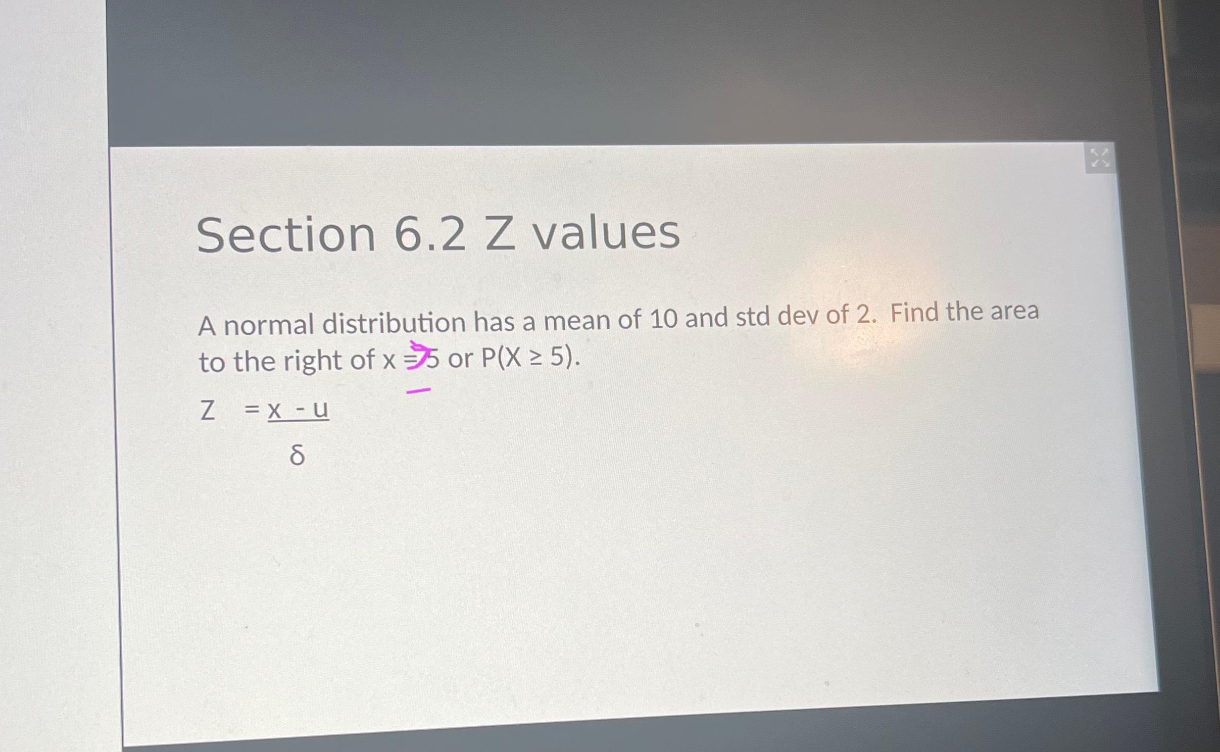 Solved Section 6.2Z ﻿valuesA normal distribution has a mean | Chegg.com