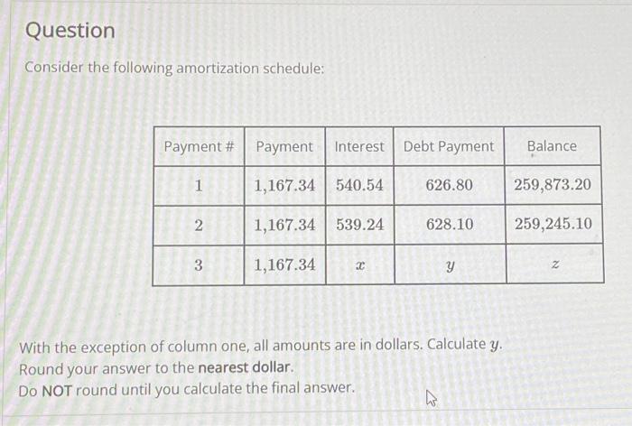 Solved Consider the following amortization schedule: With | Chegg.com