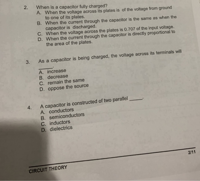 Solved 2. When is a capacitor fully charged? A. When the | Chegg.com