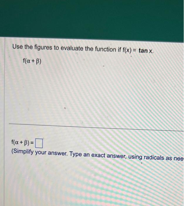 Solved Use the figures to evaluate the function if | Chegg.com