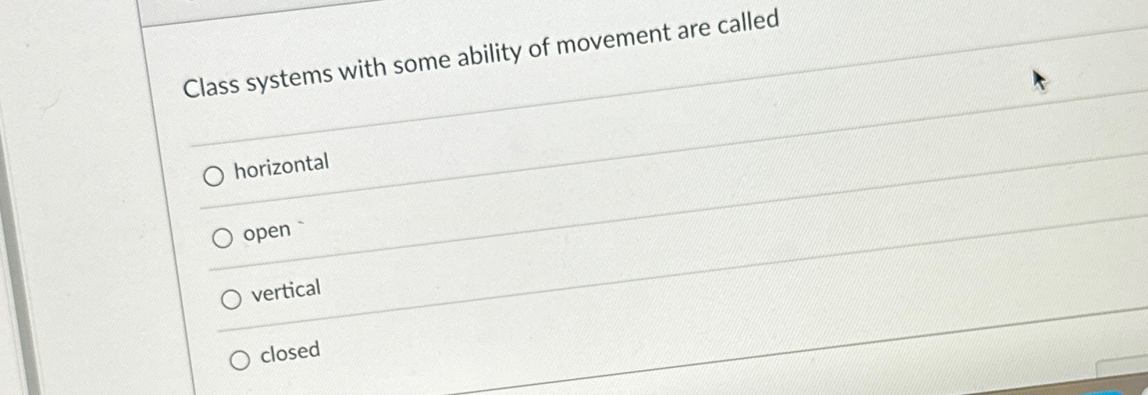 Solved Class systems with some ability of movement are | Chegg.com