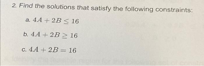 Solved 2. Find the solutions that satisfy the following | Chegg.com