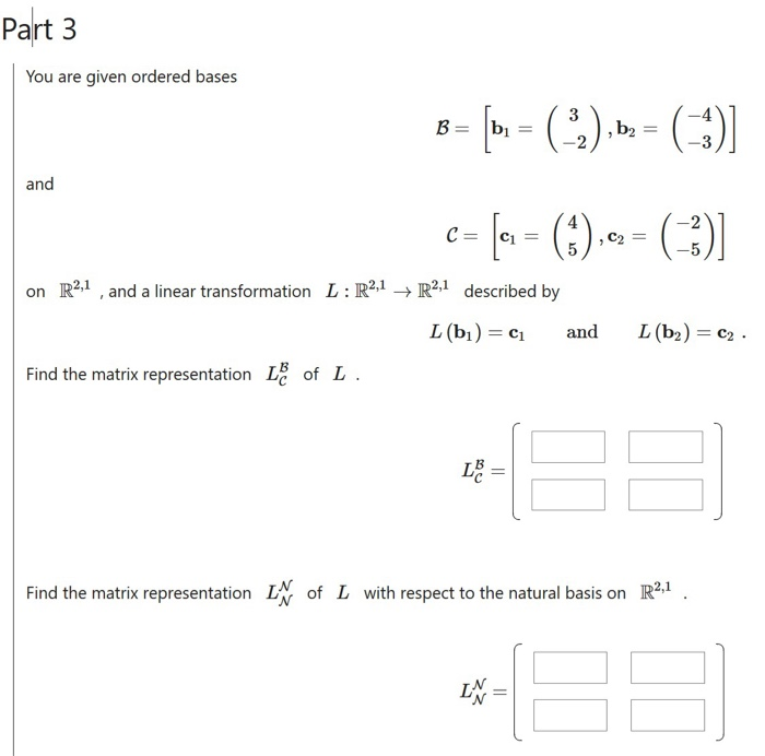 Solved Evaluation: Matrix Representations of Linear | Chegg.com