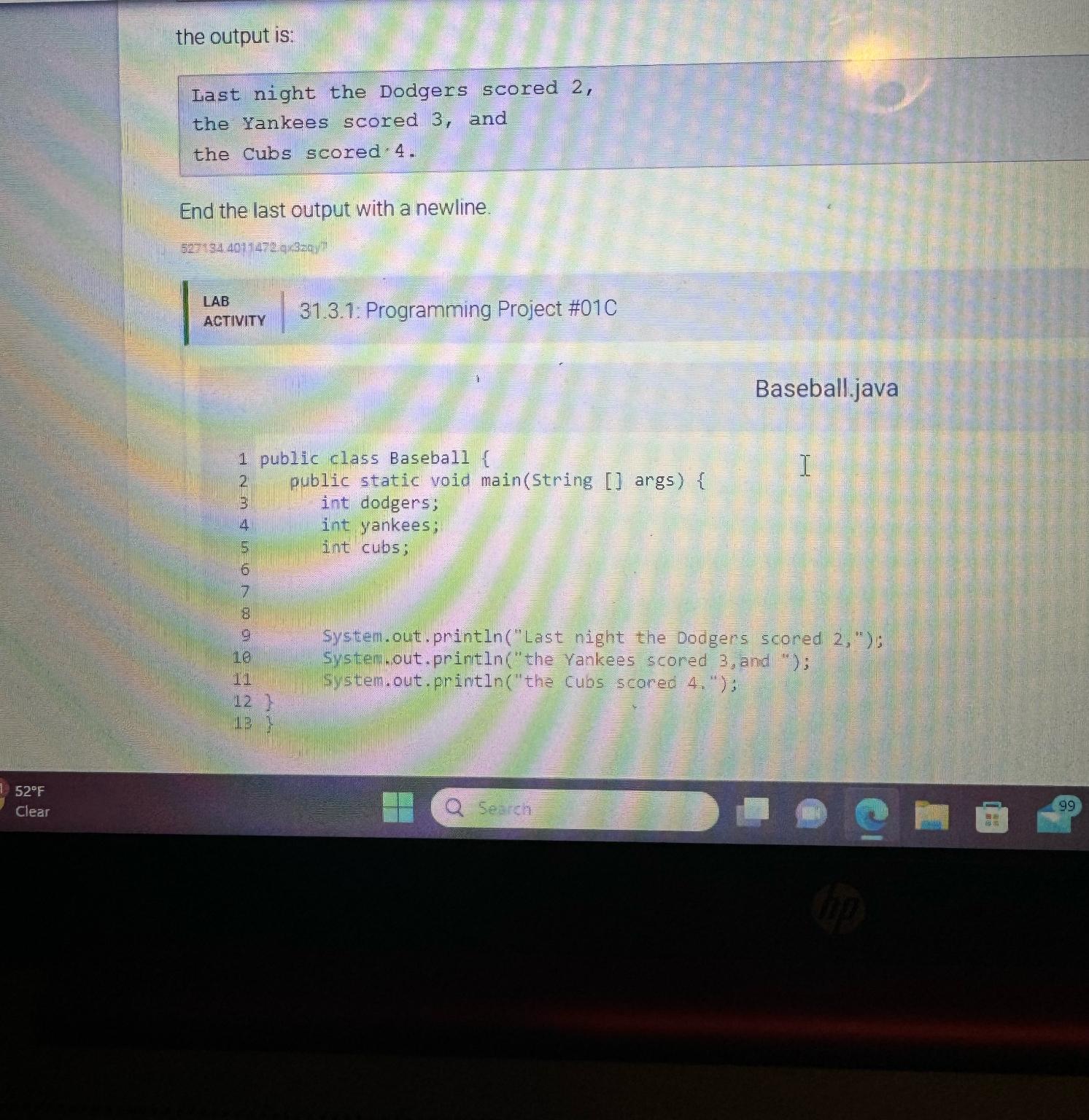 Solved the output is:Last night the Dodgers scored 2, ﻿the | Chegg.com