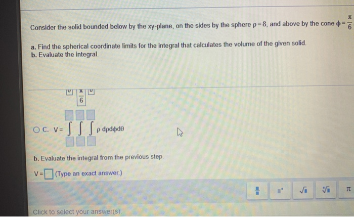 Solved Consider the solid bounded below by the xy-plane, on | Chegg.com