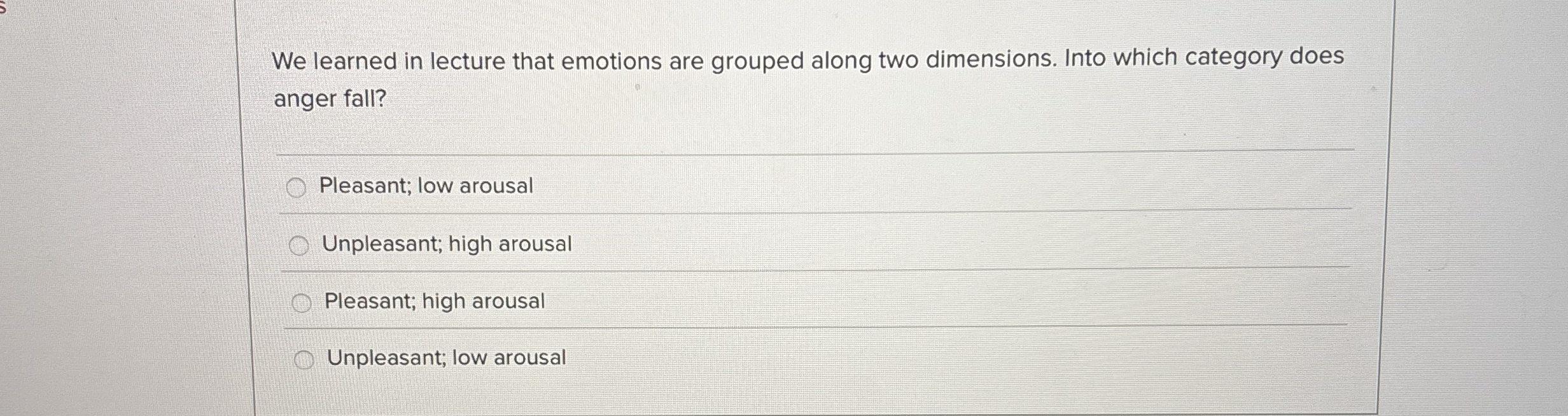 Solved We learned in lecture that emotions are grouped along | Chegg.com