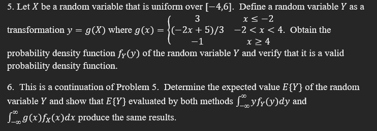 Let X ﻿be A Random Variable That Is Uniform Over