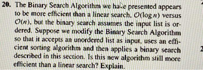 Solved 20. The Binary Search Algorithm we hahe presented | Chegg.com