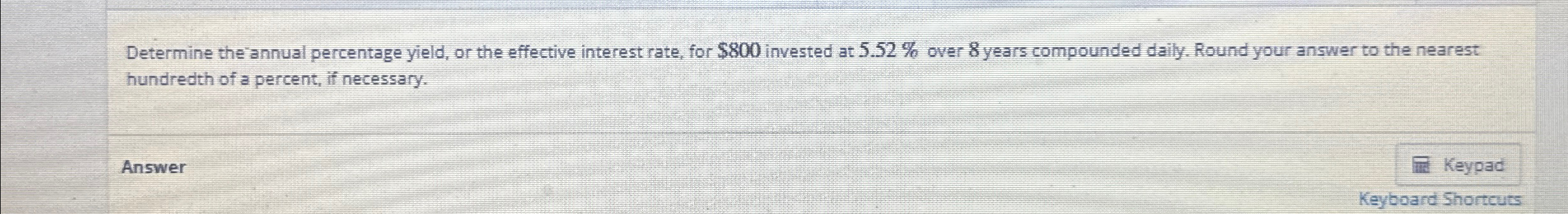 Solved Determine the annual percentage yield, or the | Chegg.com