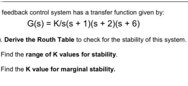 Solved feedback control system has a transfer function given | Chegg.com