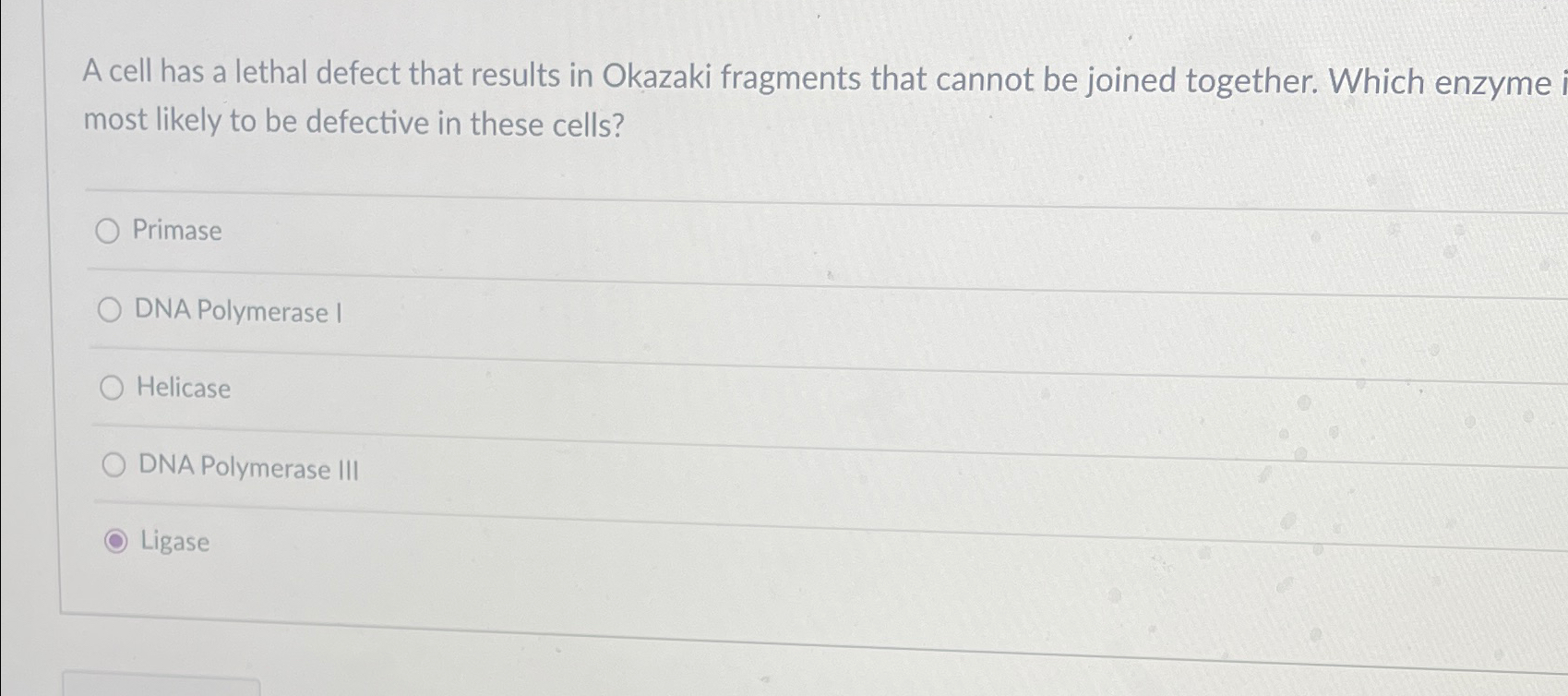 Solved A cell has a lethal defect that results in Okazaki | Chegg.com