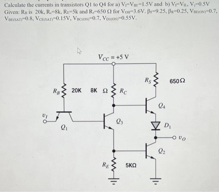 Solved Calculate the currents in transistors Q1 to Q4 for a) | Chegg.com