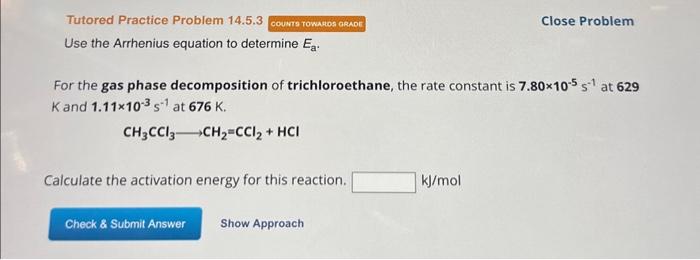 Solved Tutored Practice Problem 14.5.3 Close Problem Use the | Chegg.com