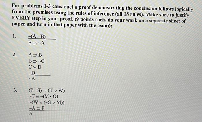 Solved For problems 1-3 construct a proof demonstrating the | Chegg.com
