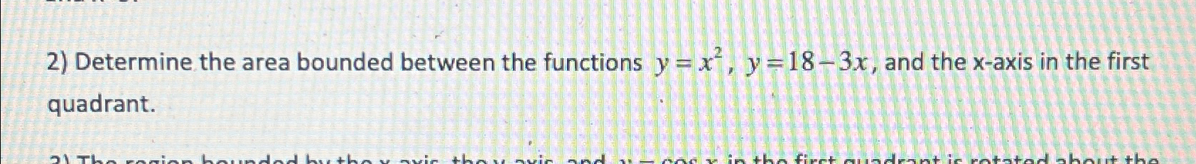 Solved Determine the area bounded between the functions | Chegg.com