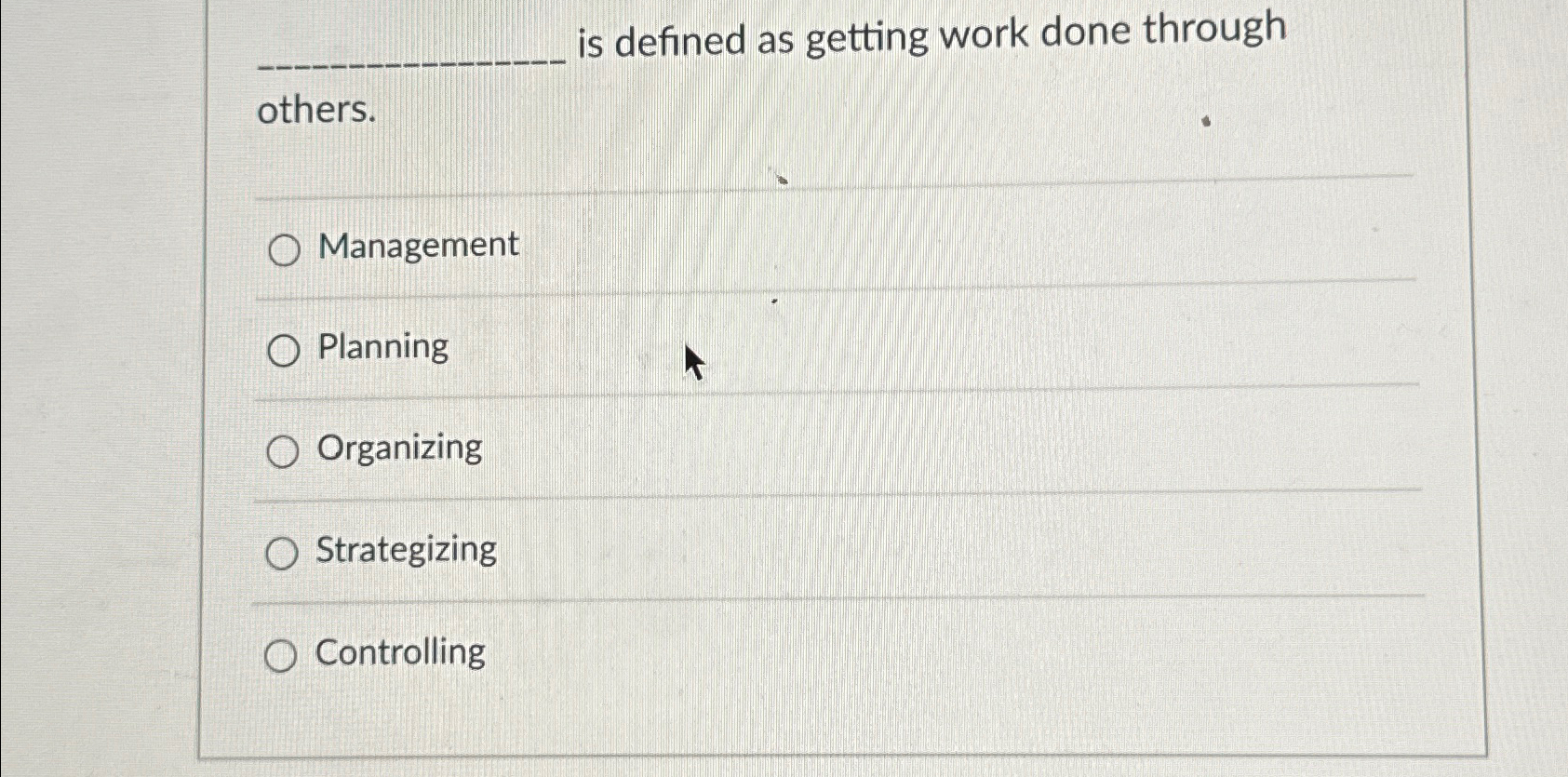 Solved is defined as getting work done through | Chegg.com