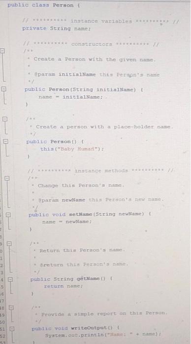 Solved public class Person f private String name: - Create a | Chegg.com Solved public class Person f private String name: - Create a | Chegg.com