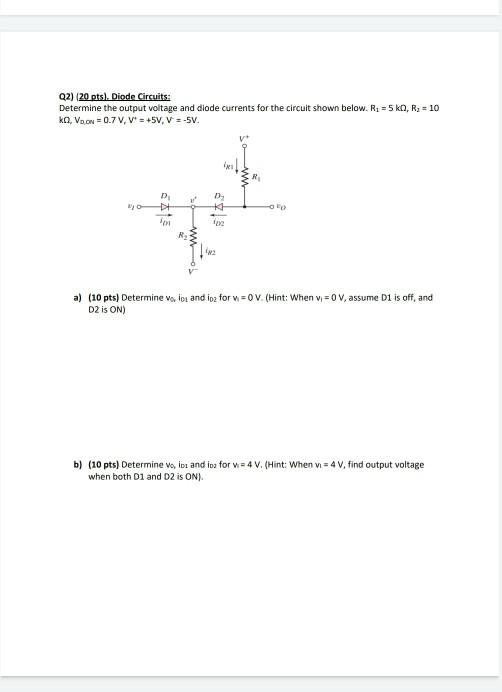 Solved Q2) (20 pts). Diode Circuits: Determine the output | Chegg.com