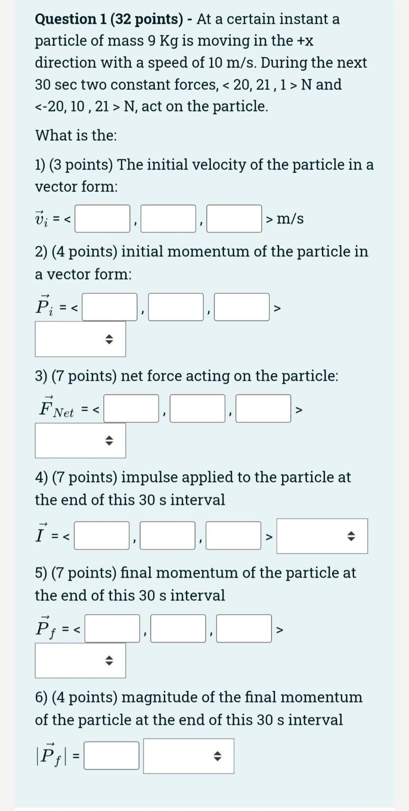 Solved Question 1 32 Points At A Certain Instant A 