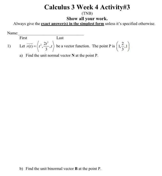 Solved Calculus 3 Week 4 Activity\#3 (TNB) Show all your | Chegg.com