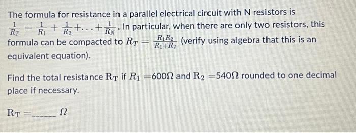 Solved The formula for resistance in a parallel electrical | Chegg.com