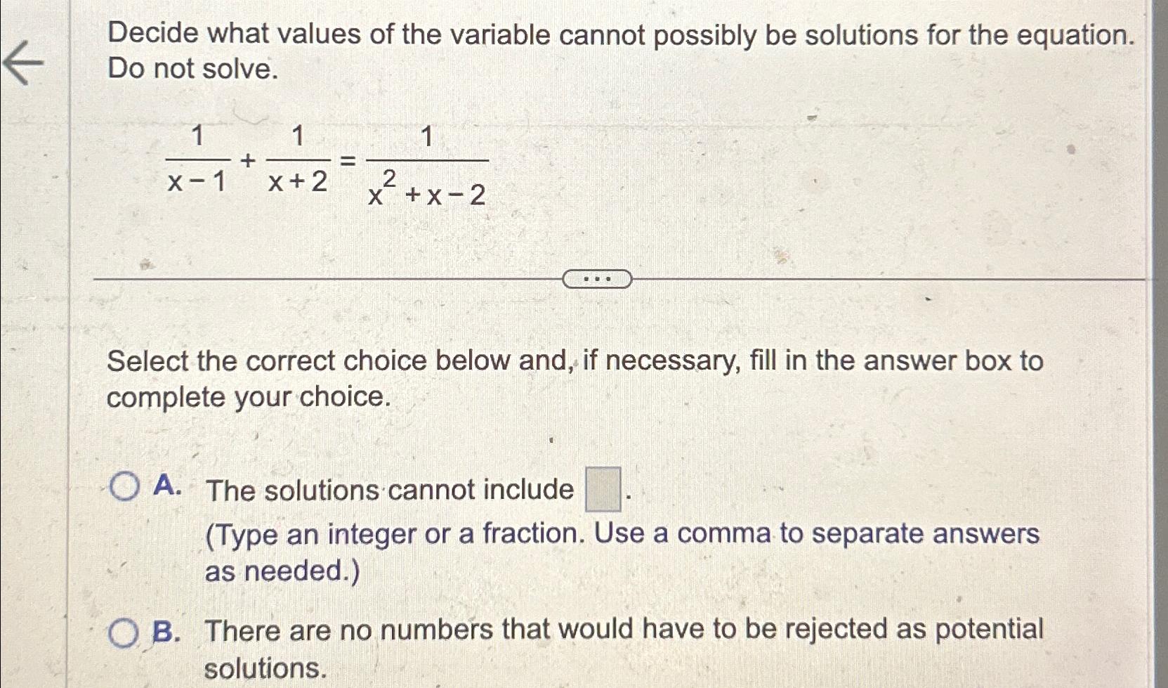 Solved Decide what values of the variable cannot possibly be | Chegg.com