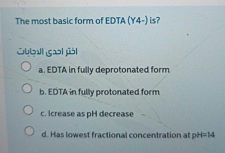 Solved The most basic form of EDTA (Y4-) is? اختر احدى | Chegg.com