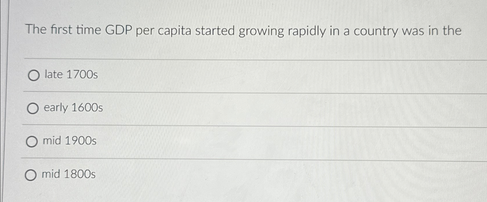 Solved The first time GDP per capita started growing rapidly | Chegg.com