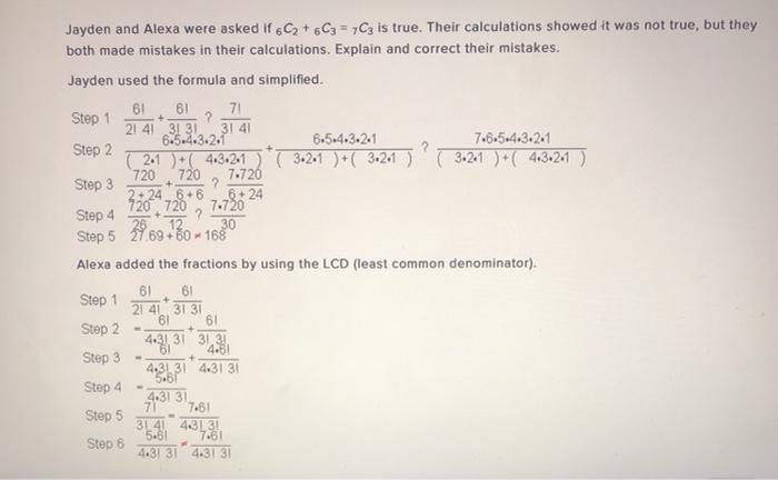 Solved + + Jayden and Alexa were asked if 6C2 +6C3 = 7C3 is | Chegg.com