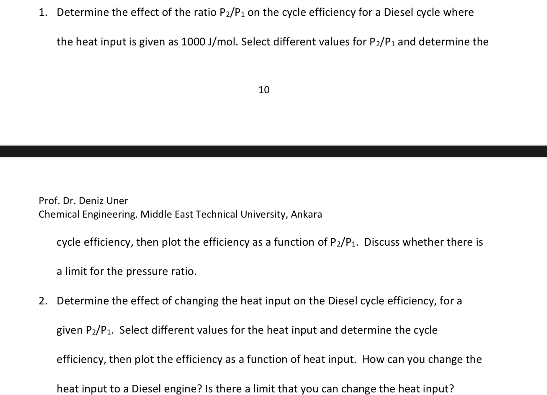 Solved 1. ﻿Determine the effect of the ratio P2/Pi on the | Chegg.com