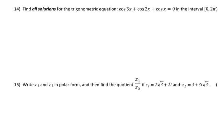 Solved 14) Find all solutions for the trigonometric | Chegg.com