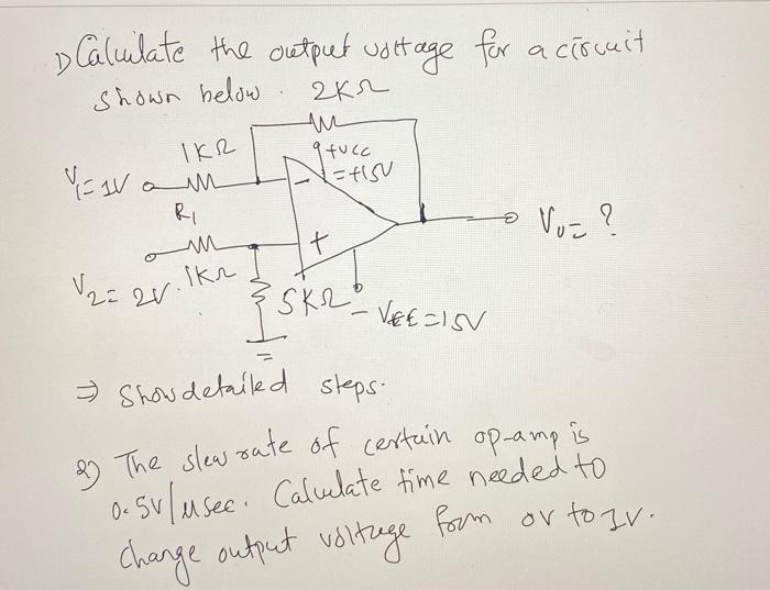 Solved » Calculate the output voltage for a circuit Shown | Chegg.com