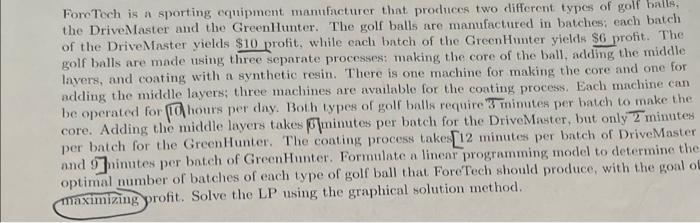 Solved Maximize Profit for ForeTech and solve the LP usung | Chegg.com