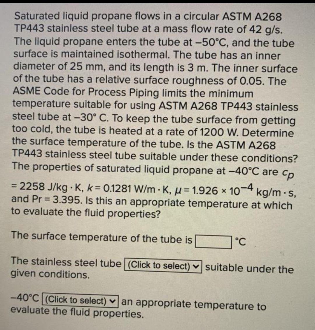 Solved Saturated liquid propane flows in a circular ASTM | Chegg.com