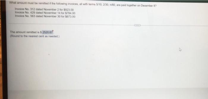 Solved What amount must be remitted if the following | Chegg.com