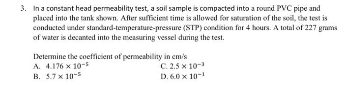 Solved 3. In a constant head permeability test, a soil | Chegg.com
