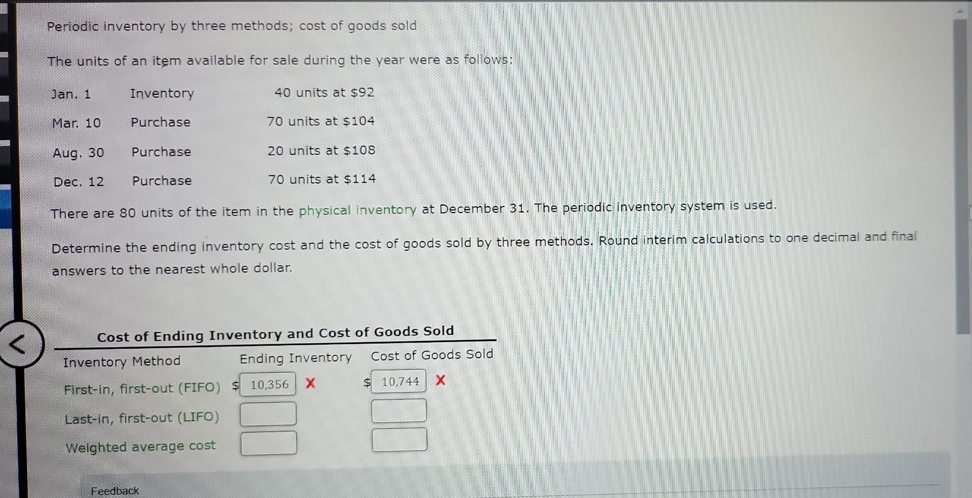 Solved Periodic inventory by three methods; cost of goods | Chegg.com