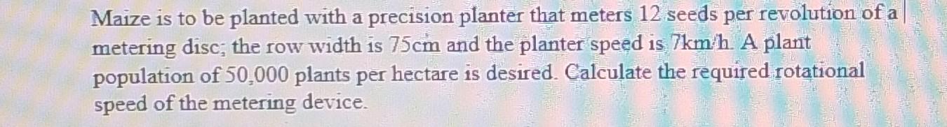 Solved Calculate the seeding rate of wheat using a seed | Chegg.com