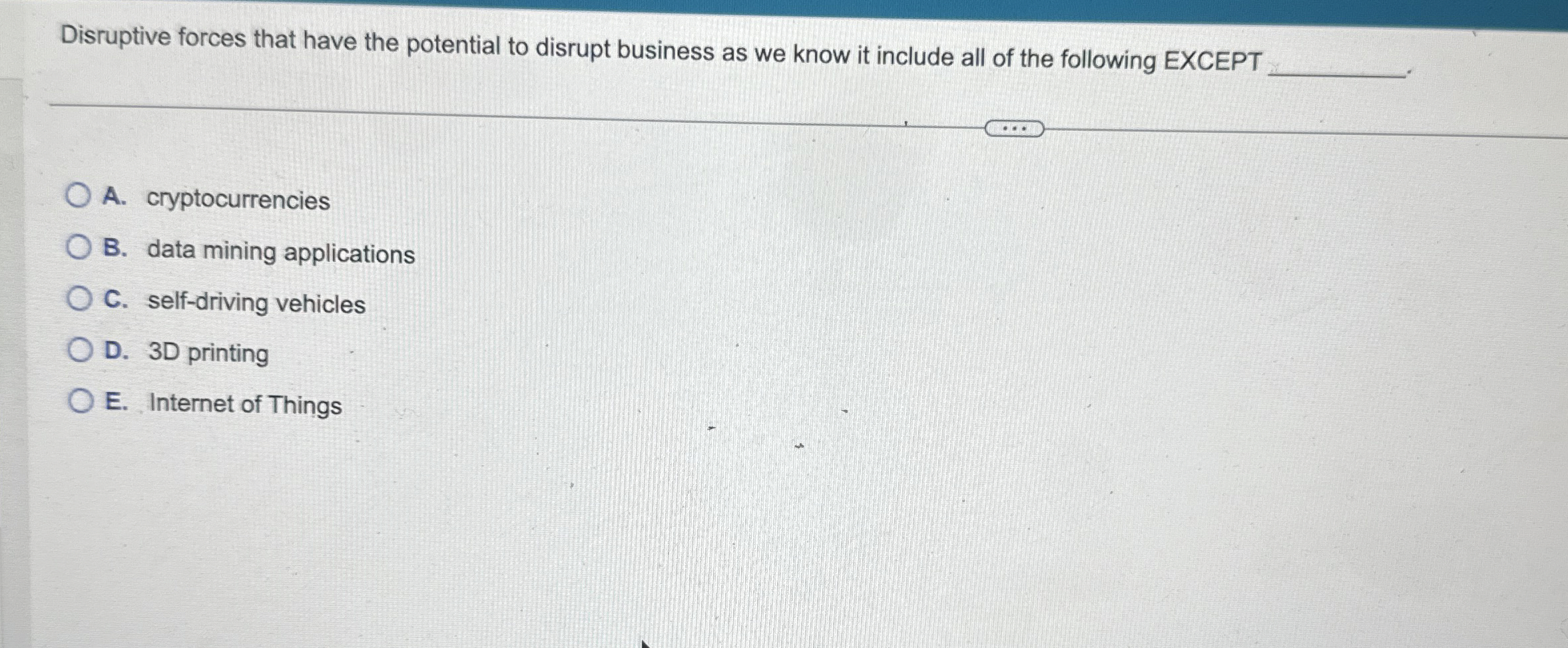 Solved Disruptive forces that have the potential to disrupt | Chegg.com