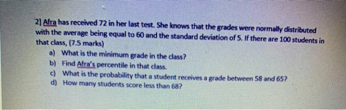 Solved 2) Afra has received 72 in her last test. She knows | Chegg.com
