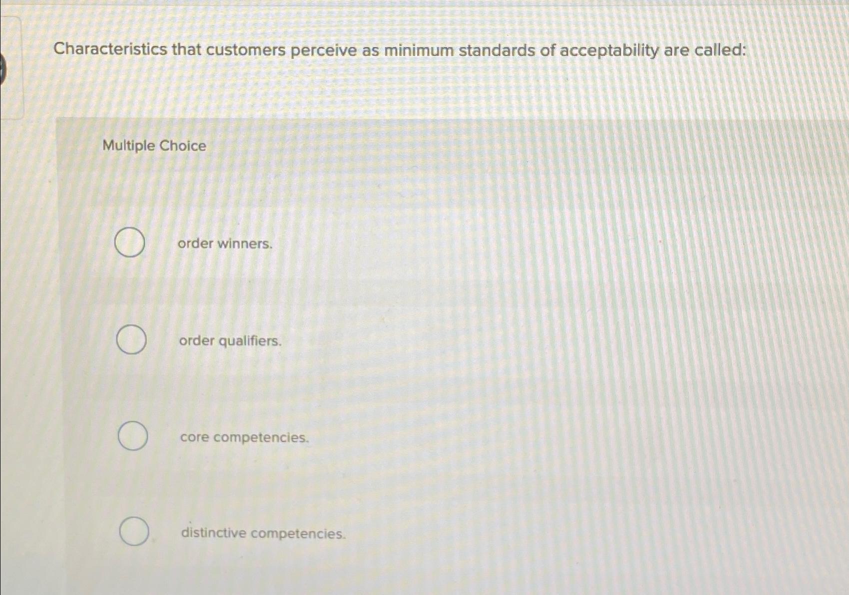 Solved Characteristics that customers perceive as minimum | Chegg.com