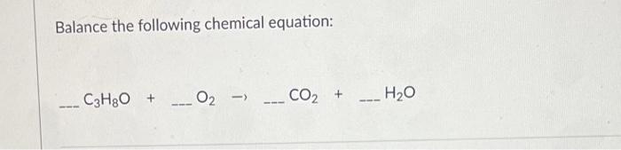 Solved Balance the following chemical equation: | Chegg.com